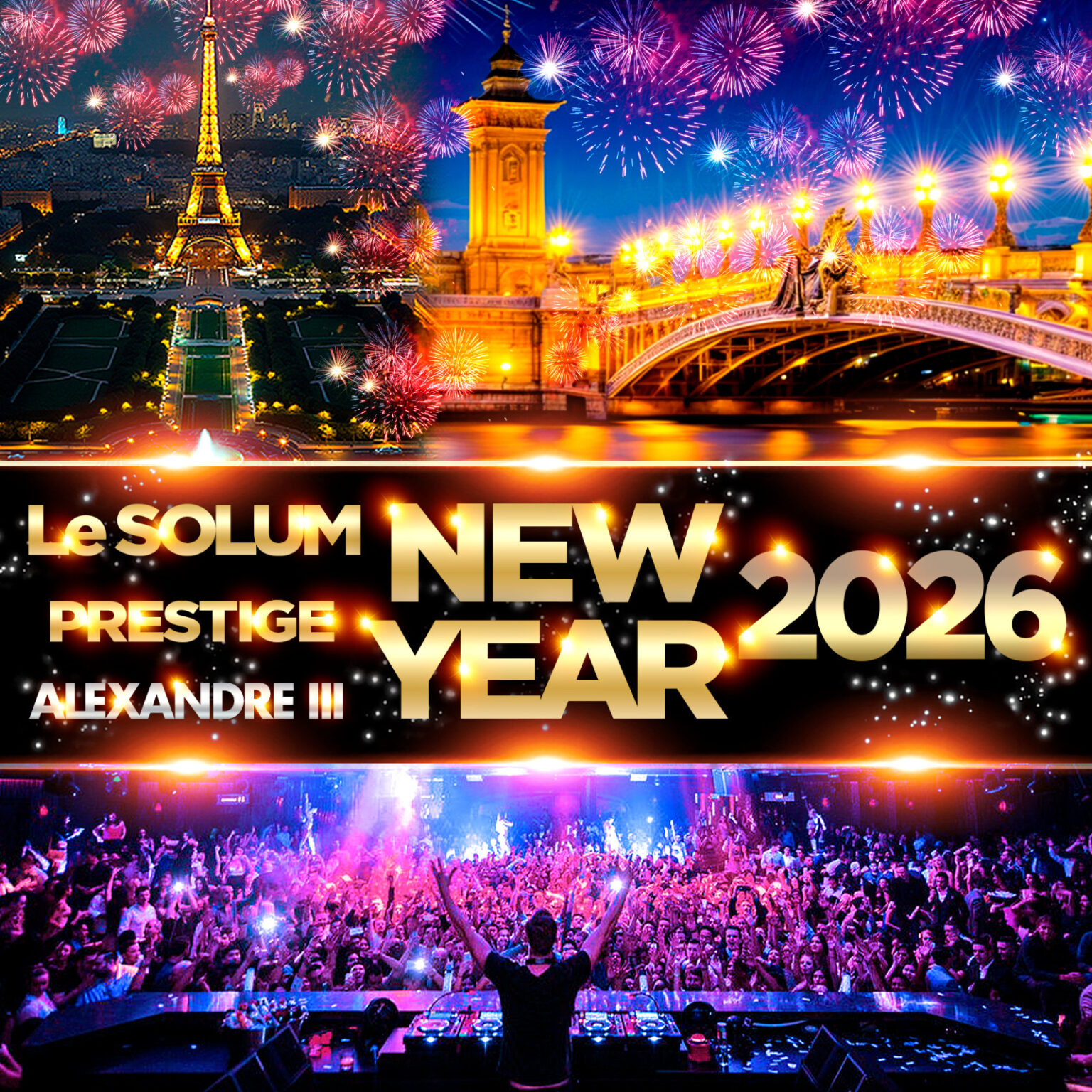 REVEILLON PRESTIGE BIG PARTY ALEXANDRE III TOUR EIFFEL NEW YEAR 2026 ...